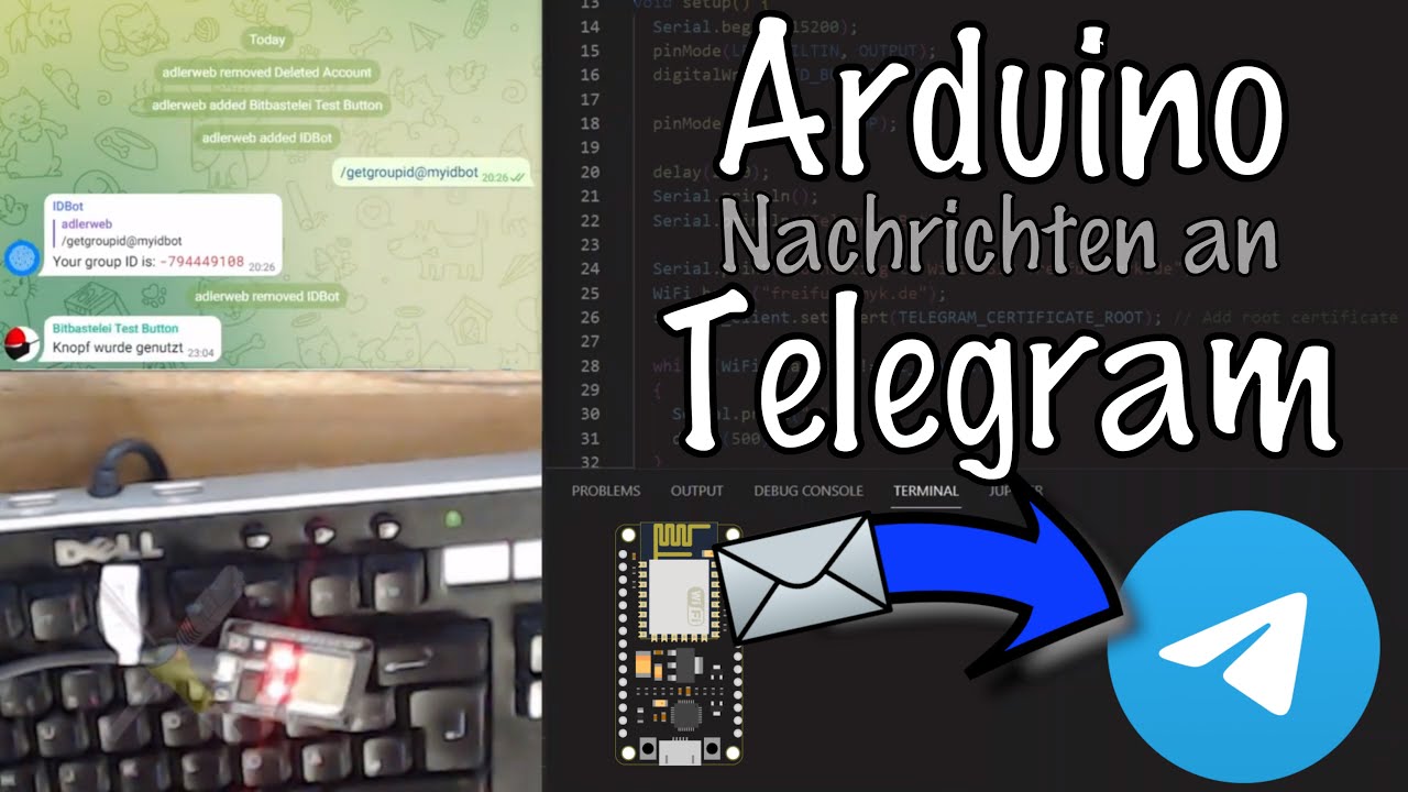 BitBastelei #506 – Telegram-Nachrichten mit Arduino (ESP8266/ESP32 ...